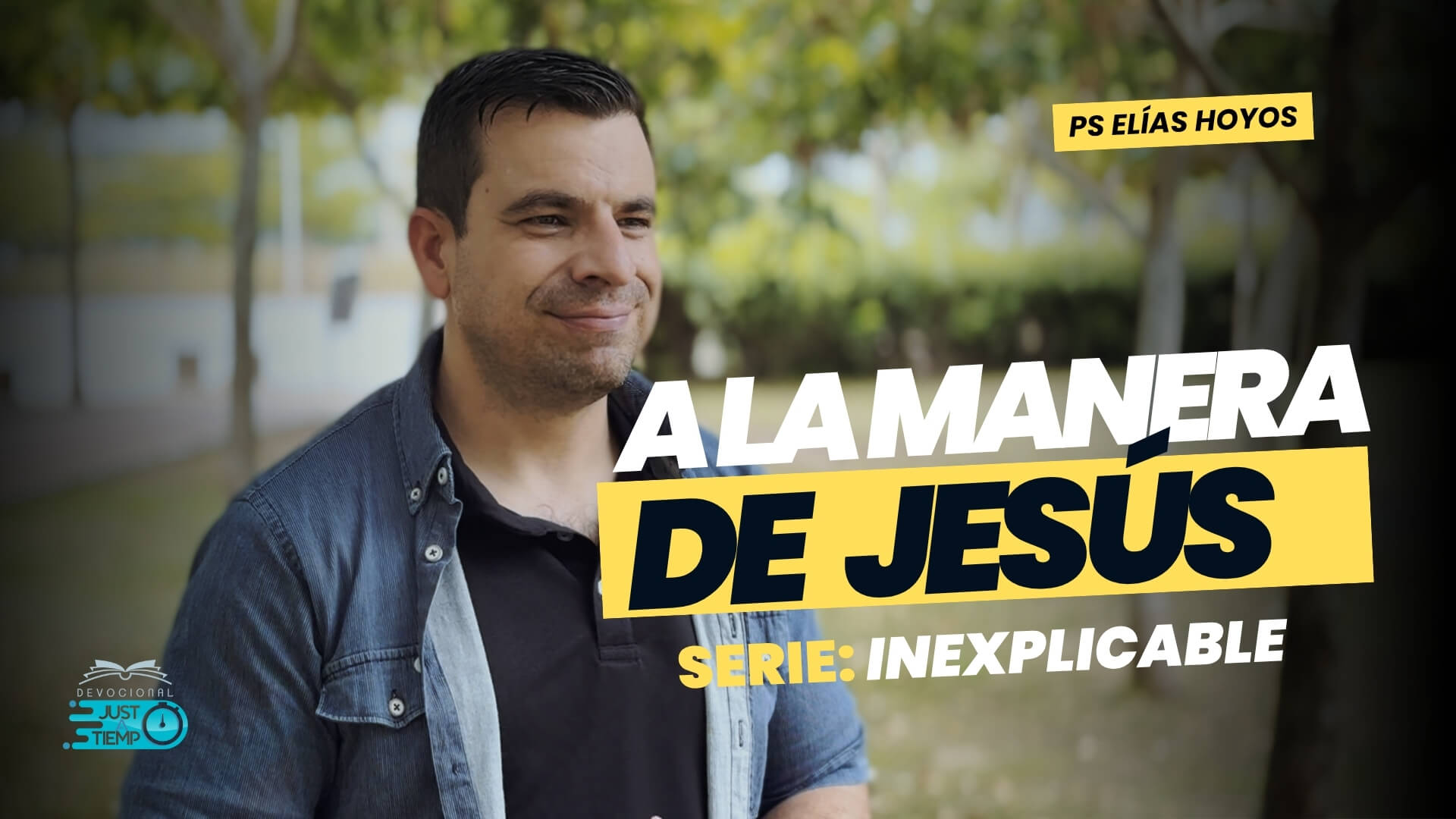 A LA MANERA DE JESÚS – Devocionales Justo a Tiempo