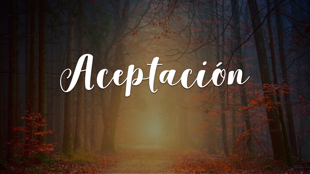 ACEPTACIÓN – Devocionales Justo a Tiempo