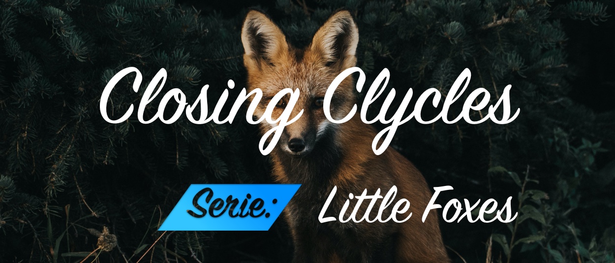 CLOSING CYCLES – Devocionales Justo a Tiempo