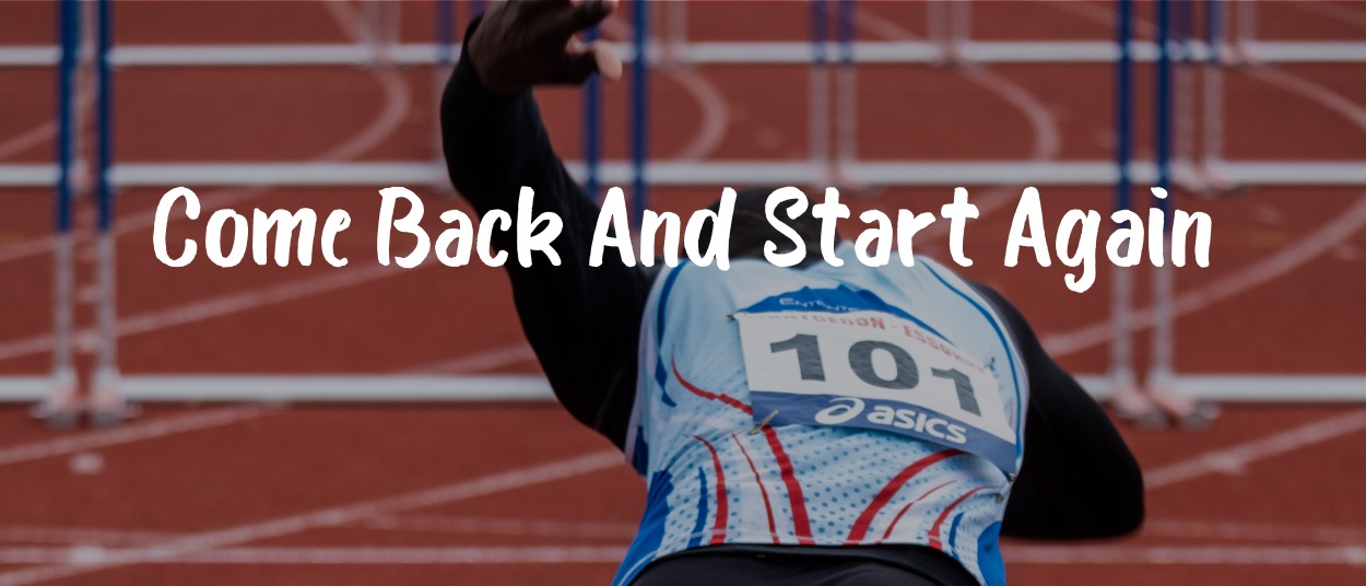 Devocionales Justo a Tiempo - COME BACK AND START AGAIN