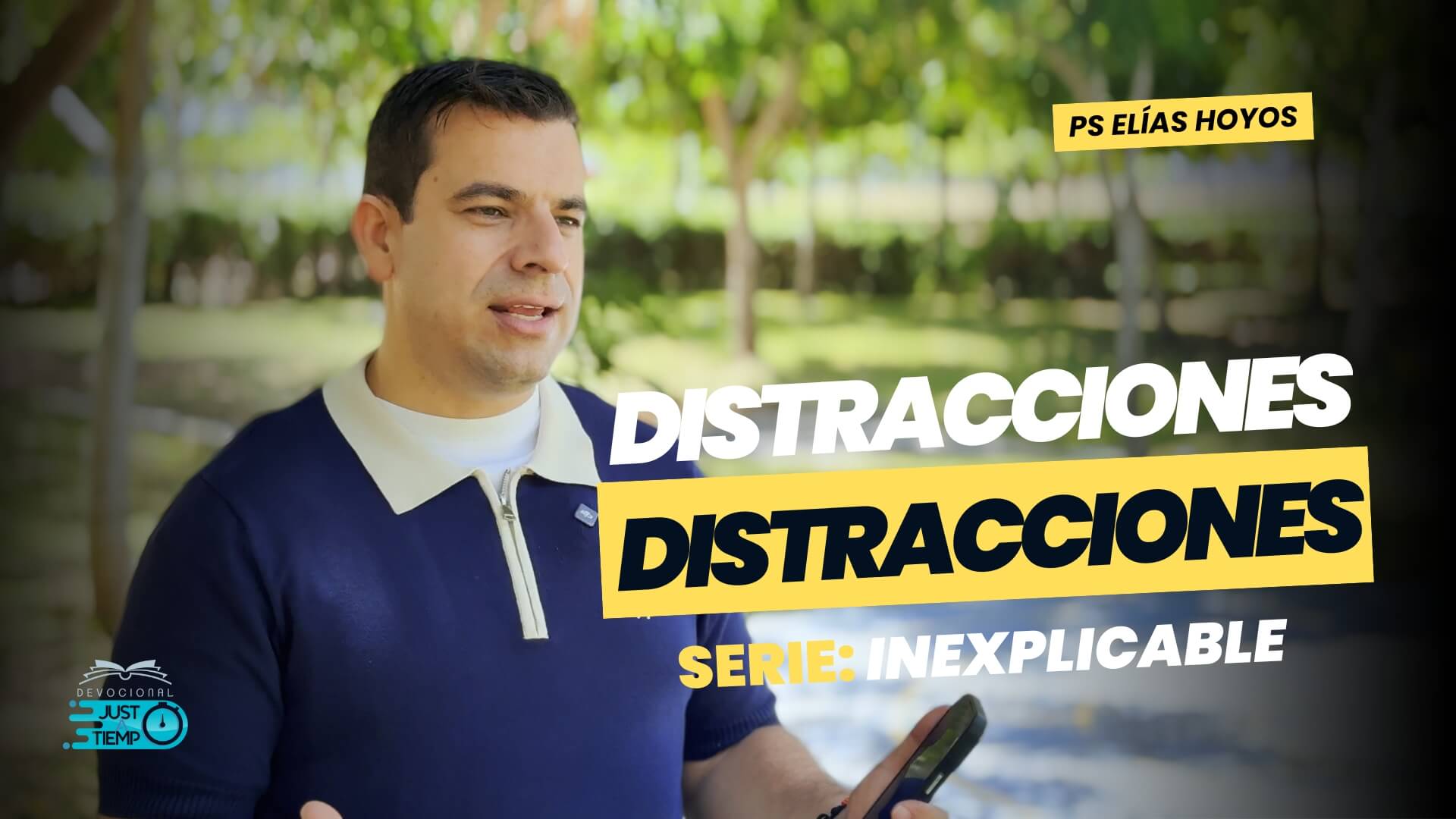 DISTRACCIONES – Devocionales Justo a Tiempo