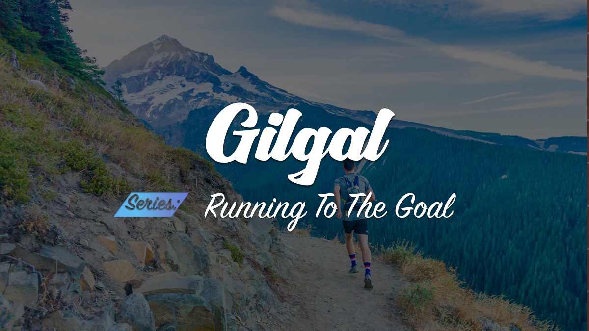 GILGAL – Devocionales Justo a Tiempo