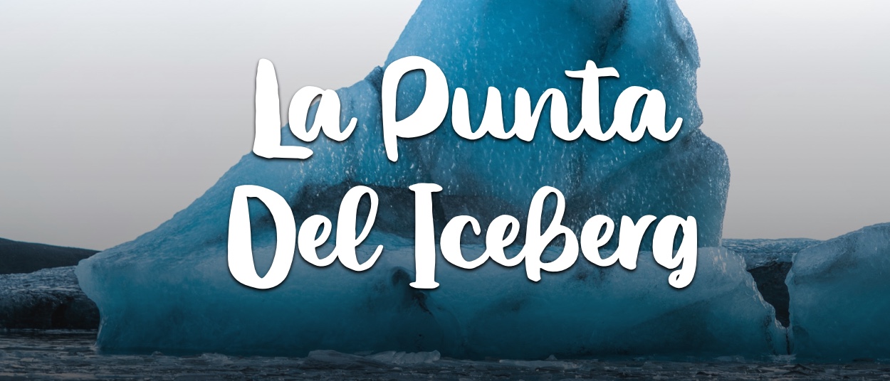 Devocionales Justo a Tiempo - LA PUNTA DEL ICEBERG
