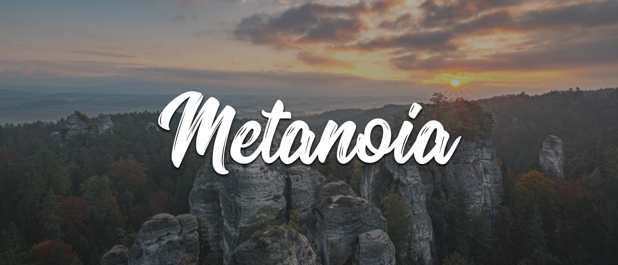 METANOIA – Devocionales Justo a Tiempo