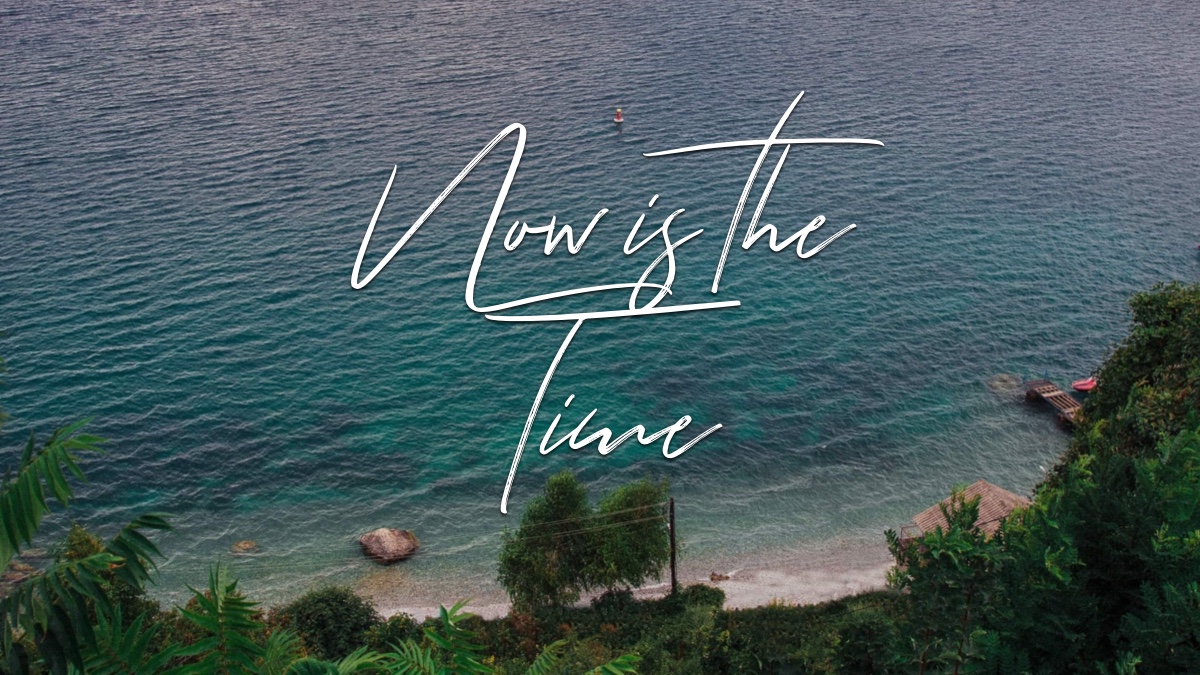 Devocionales Justo a Tiempo - NOW IS THE TIME