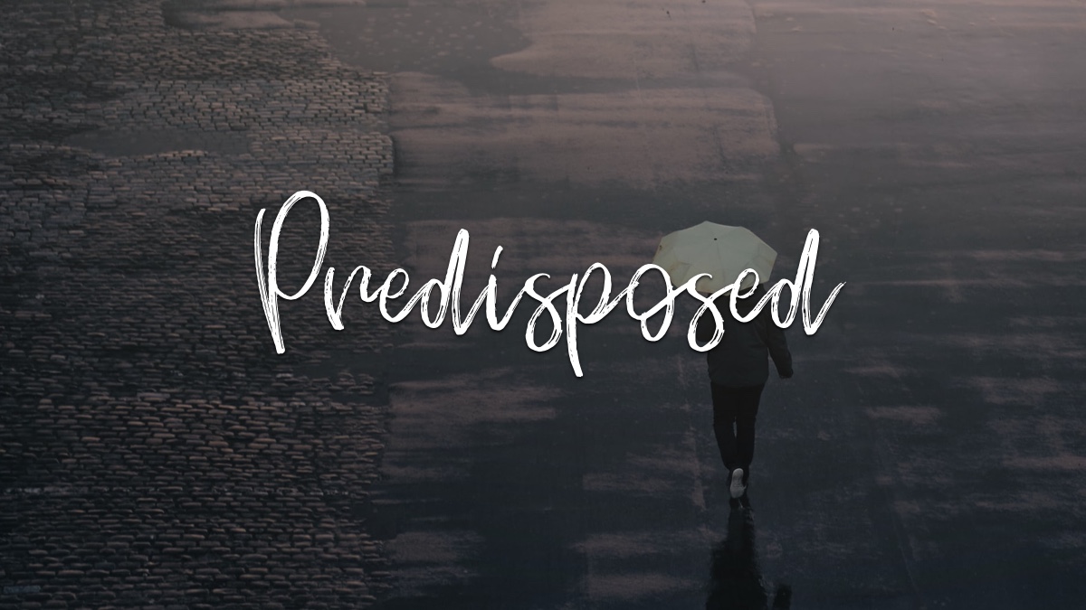 Devocionales Justo a Tiempo - PREDISPOSED