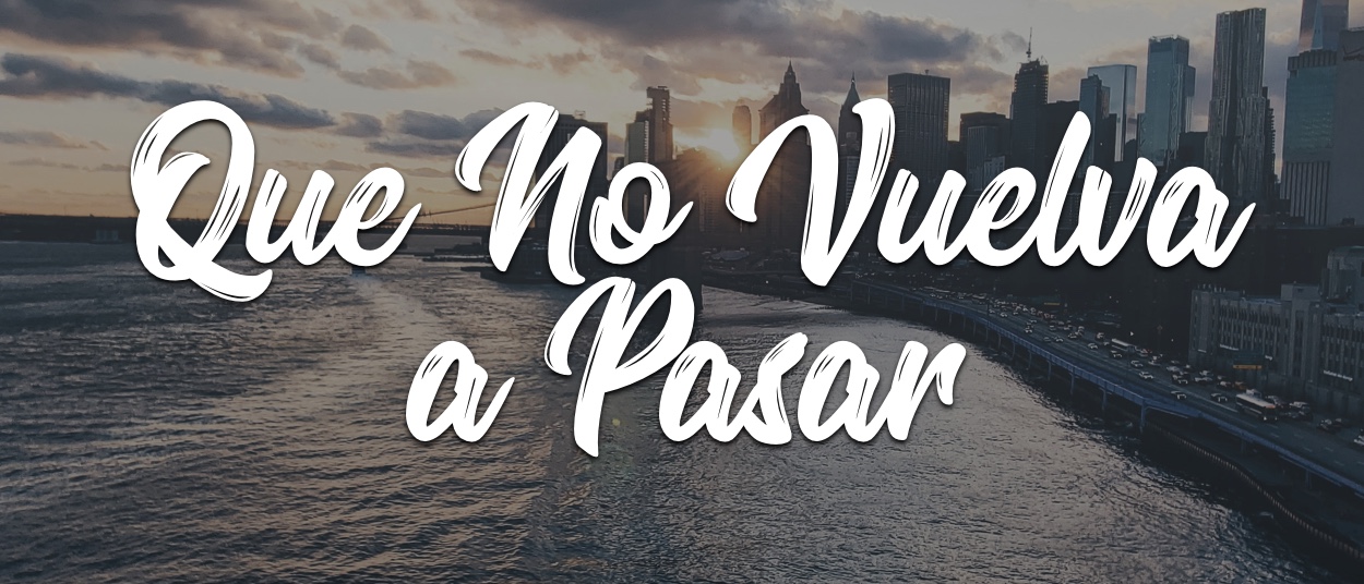 Devocionales Justo a Tiempo - QUE NO VUELVA A PASAR