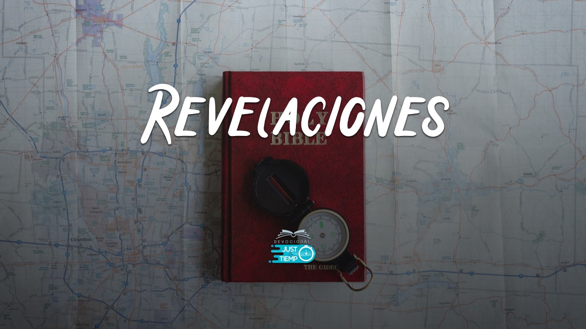 Devocionales Justo a Tiempo - REVELACIONES Devocionales Justo a Tiempo - REVELACIONES