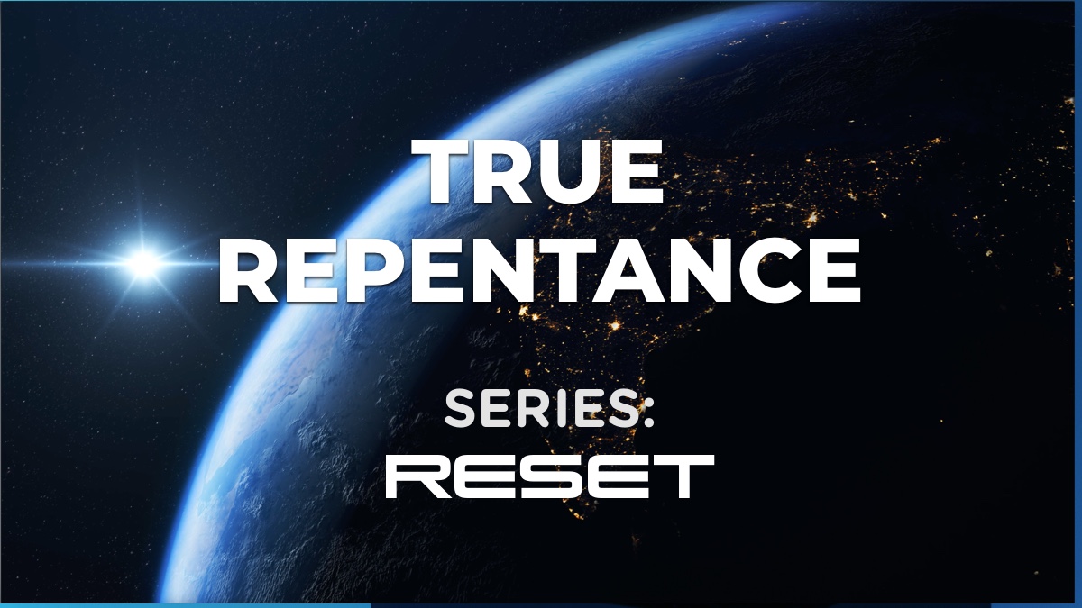 TRUE REPENTANCE – Devocionales Justo a Tiempo
