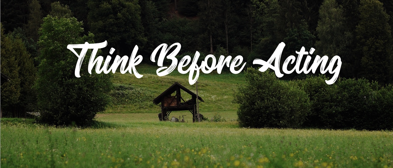 THINK BEFORE ACTING – Devocionales Justo a Tiempo